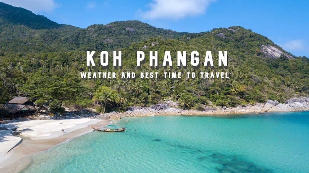 Koh Phangan Weather and Best Time to Travel – Thailand Nomads